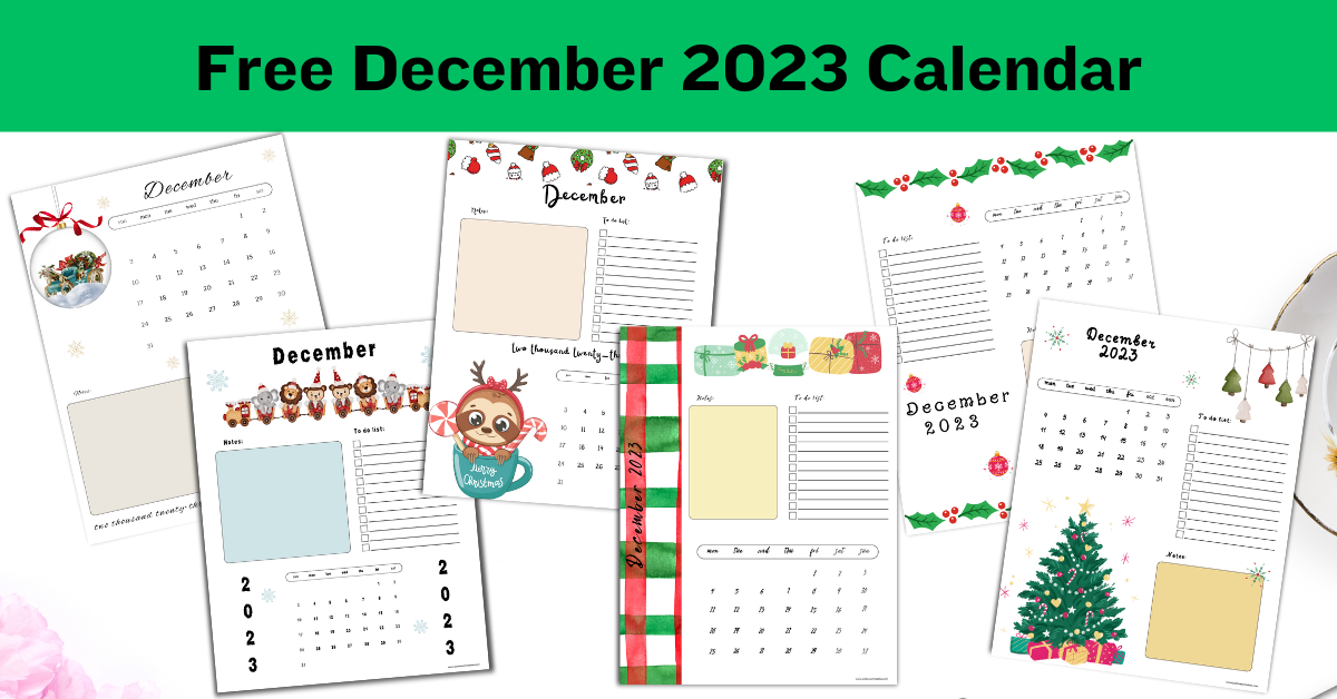 Free December 2023 Calendar - Just Love Printables